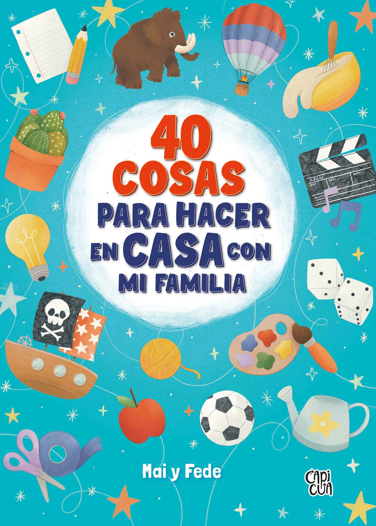 VR Editoras 40 Cosas Para Hacer En Casa Con Mi Familia